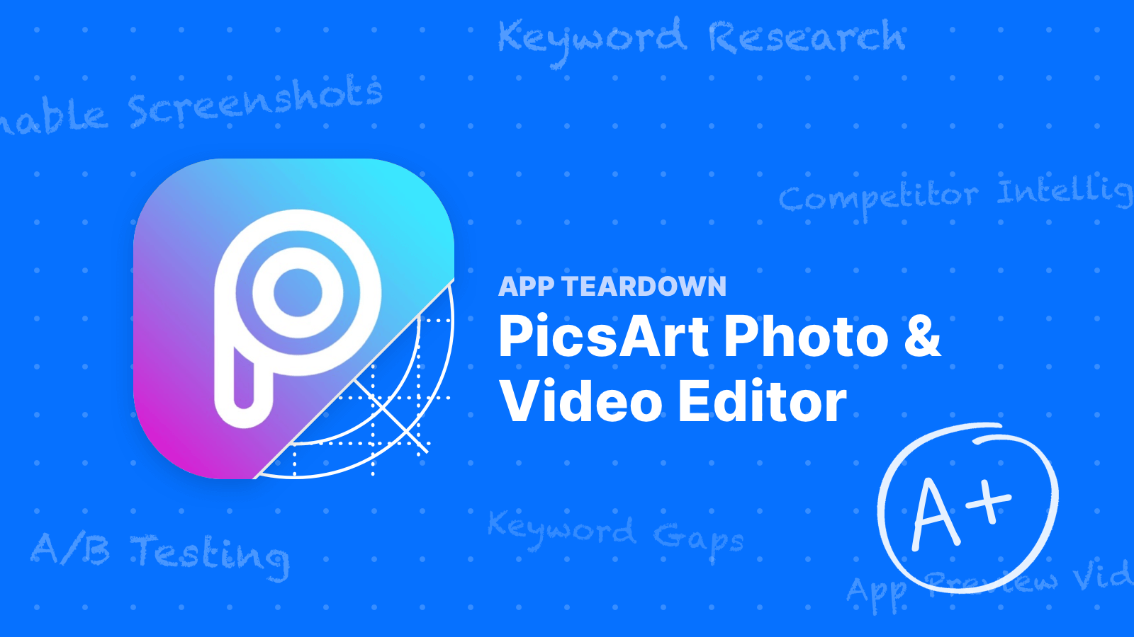 ASO Teardown: PicsArt Does A Wonderful Job Getting Downloads on the App ...